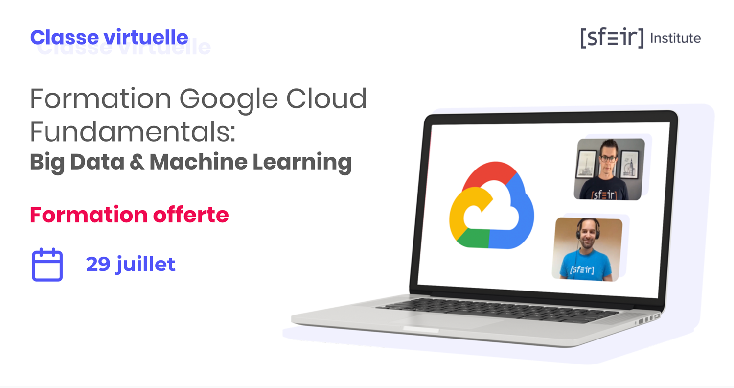 Formation Google Cloud Fundamentals - Big Data & Machine Learning